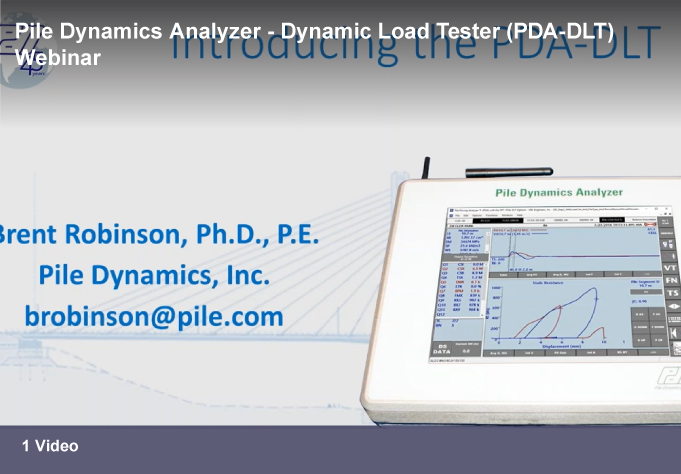 Pile Dynamics Analyzer - Dynamic Load Tester (PDA-DLT) Webinar - Pile ...