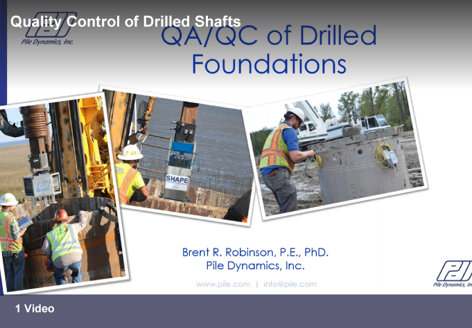 Quality Control of Drilled Shafts - Pile Dynamics, Inc.